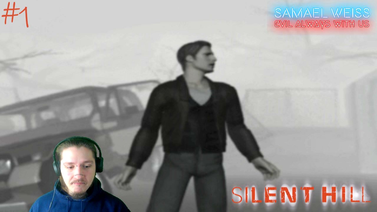 Что за странный городок..?! ~ #1 ` Silent Hill