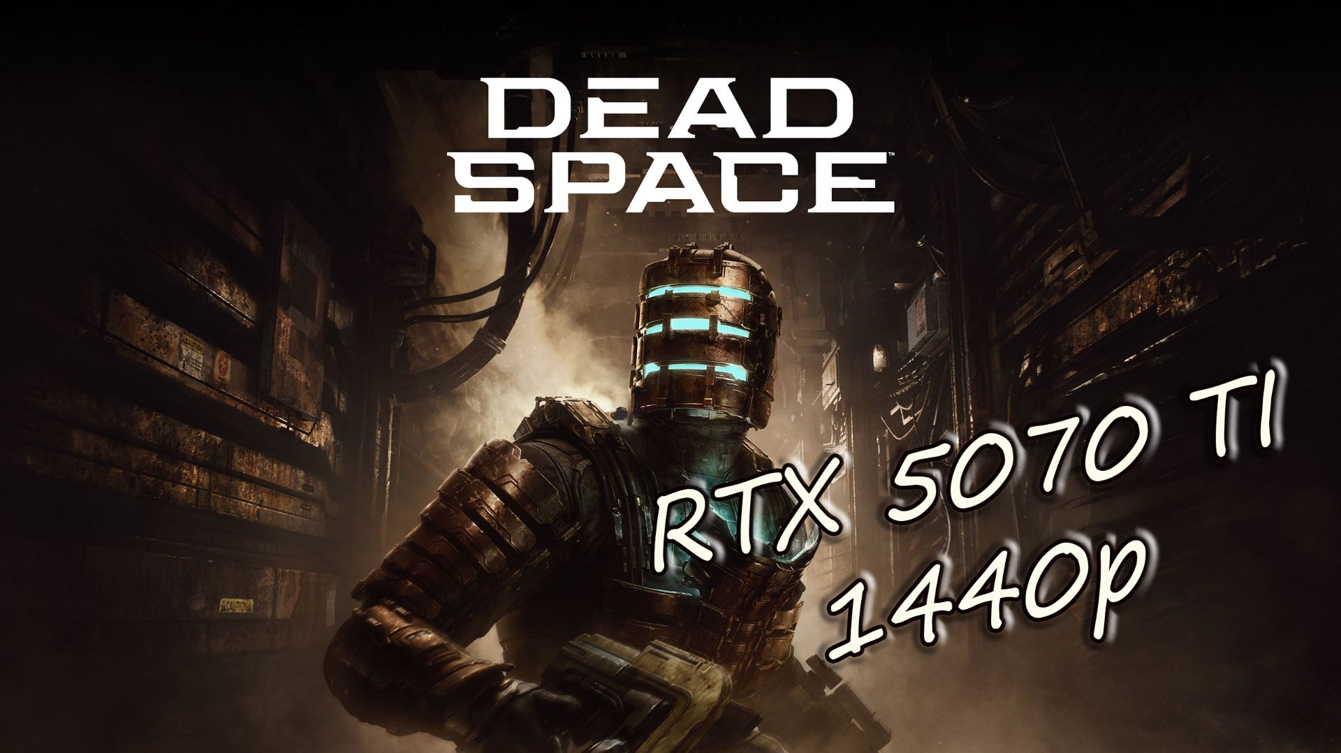 Dead Space Remake - Геймплей, тест, начало игры. RTX 5070 ti + i9-11900k