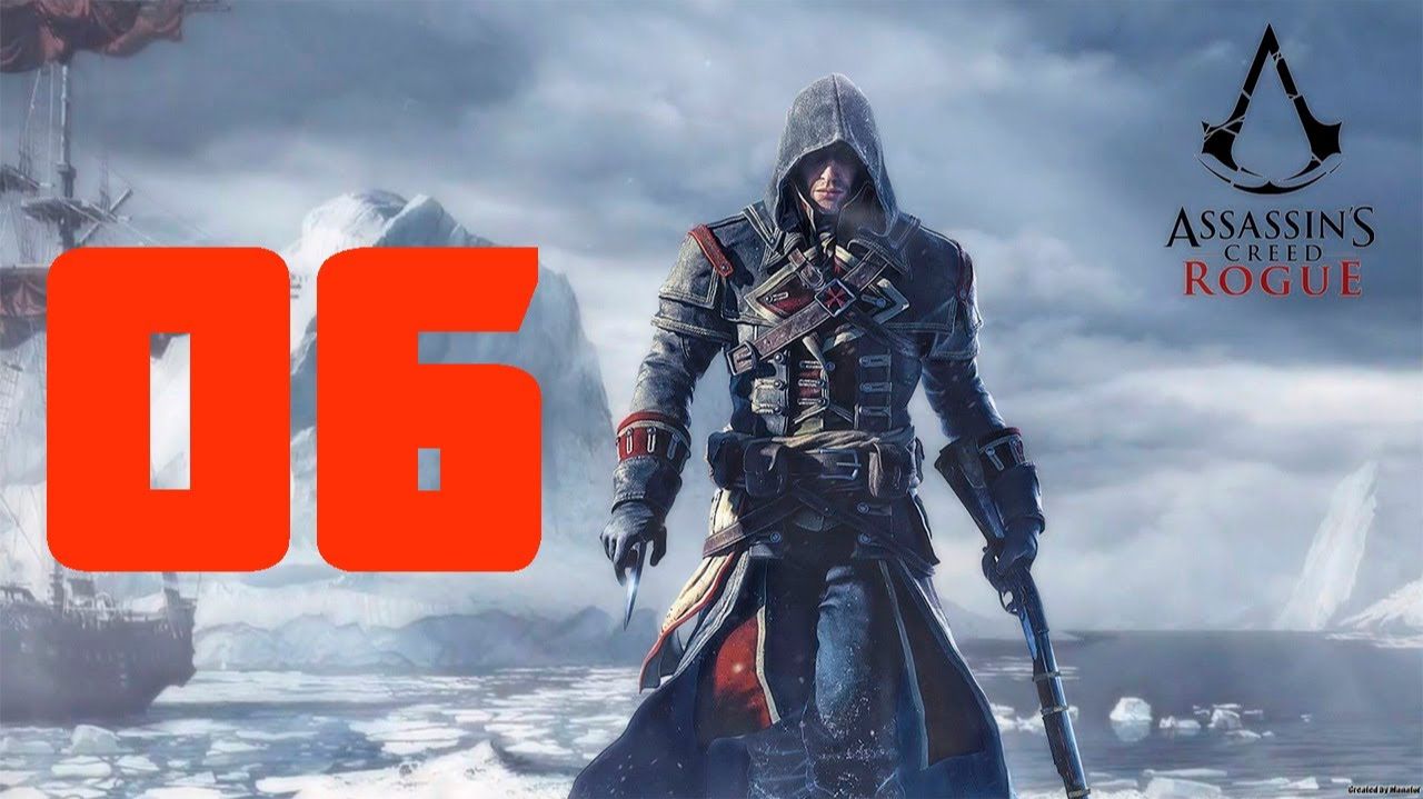 Assassin's Creed Rogue - Часть 06 [Финал]