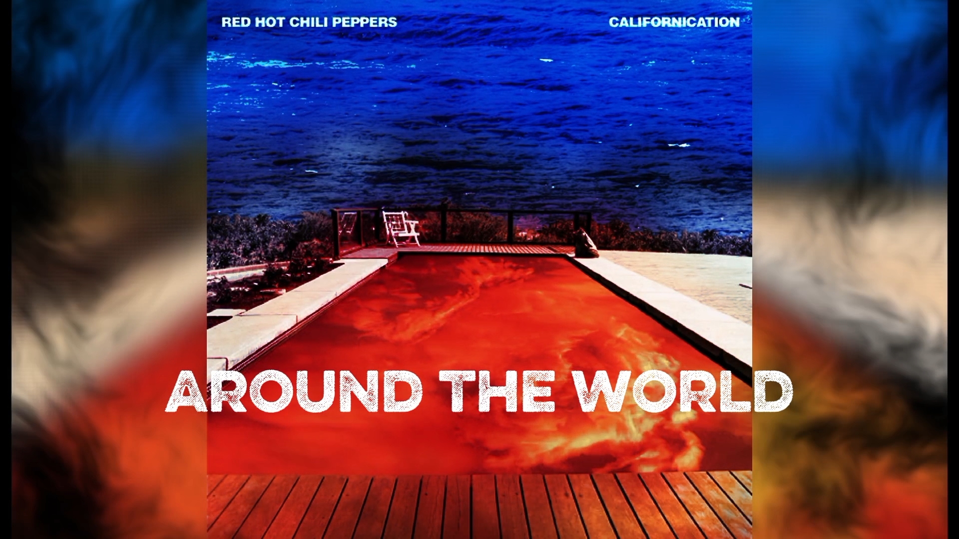 Red Hot Chili Peppers - Around The World