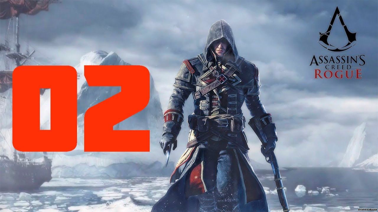 Assassin's Creed Rogue - Часть 02