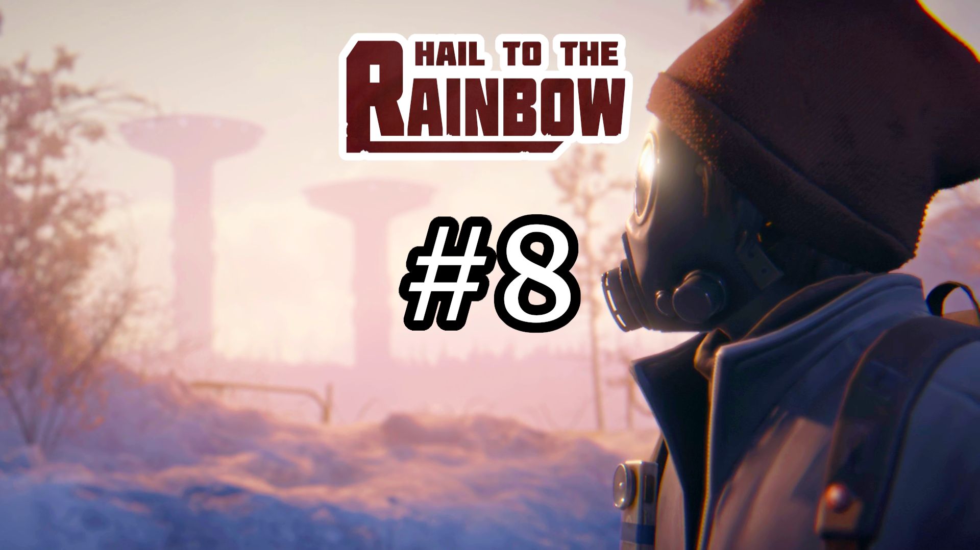 Hail to the Rainbow №8 / Глава 8. Мёрзлая земля / Прохождение игры