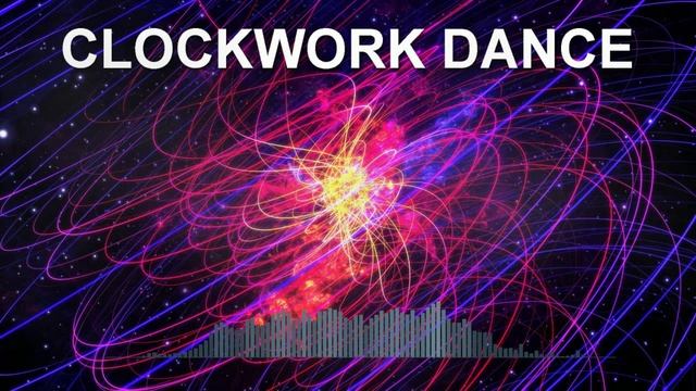 Clockwork Dance (Dance Music)