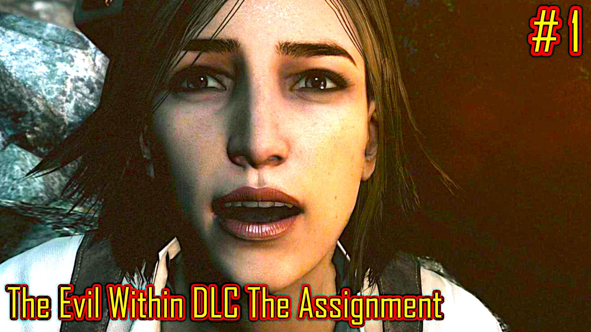The Evil Within DLC The Assignment прохождение с русской озвучкой часть 1