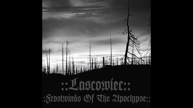 Lascowiec - Swept Away by the Frostwinds of the Apocalypse