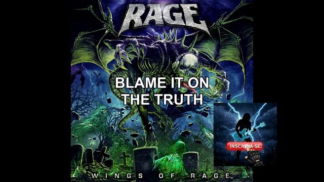 11 - Blame It On The Truth (RAGE - Album "Wings Of Rage" 2020)