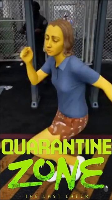 Quarantine Zone: The Last Check Прохождение #3