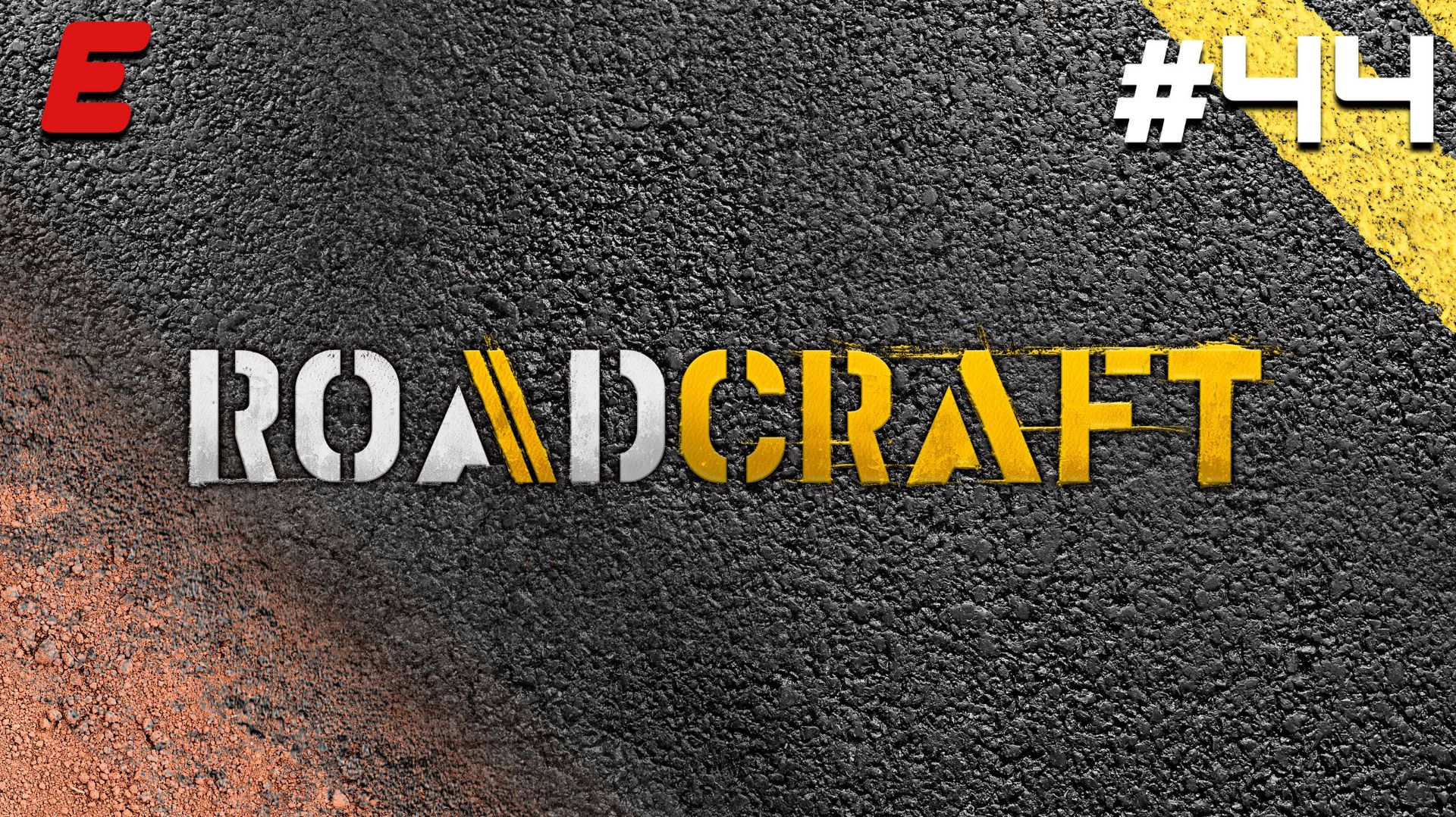 ЕЩЕ РАЗ ЗАВЕРШАЕМ КАРТУ ► ROADCRAFT #44
