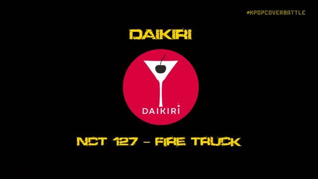 DAIKIRI | NCT 127 - Fire Truck | Dance Cover