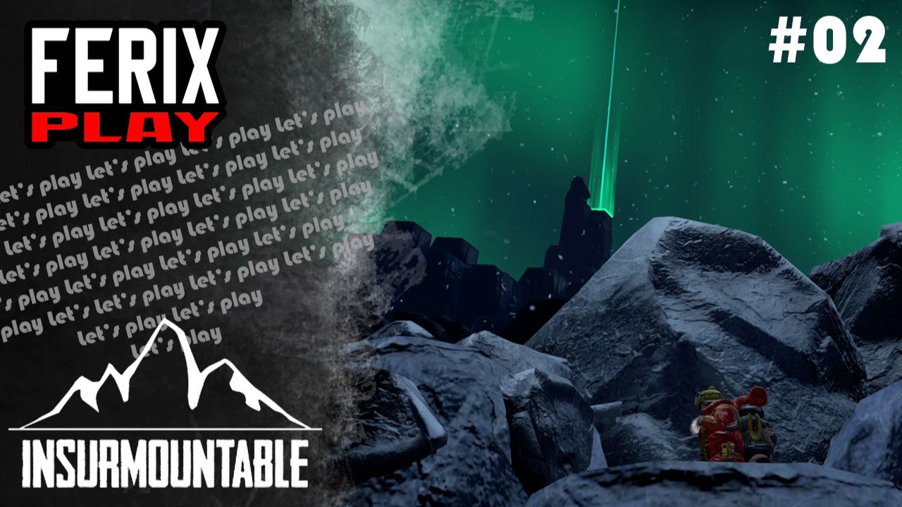 Вот и северное сияние // Insurmountable #02