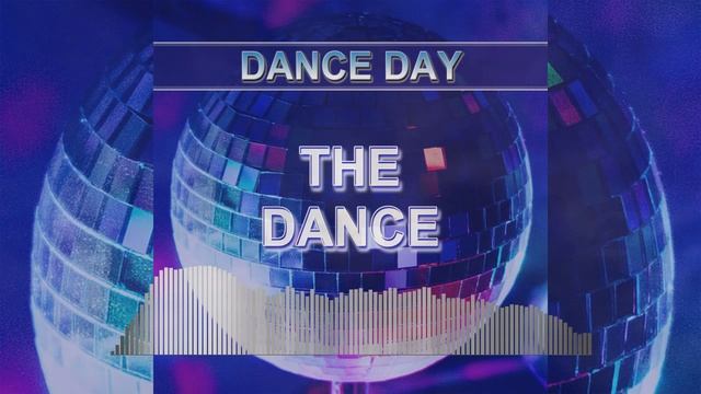 The Dance (Dance Day)