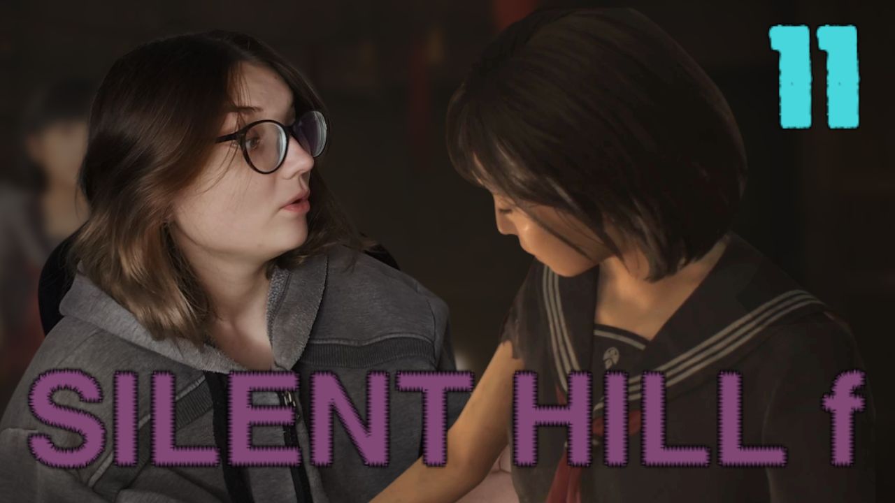 РИТУАЛЫ КАКИЕ-ТО /11/ SILENT HILL f