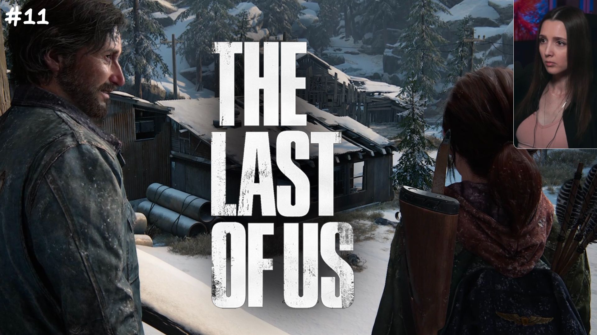 The Last of us Part I #11 - Озерный курорт, лес и хижина