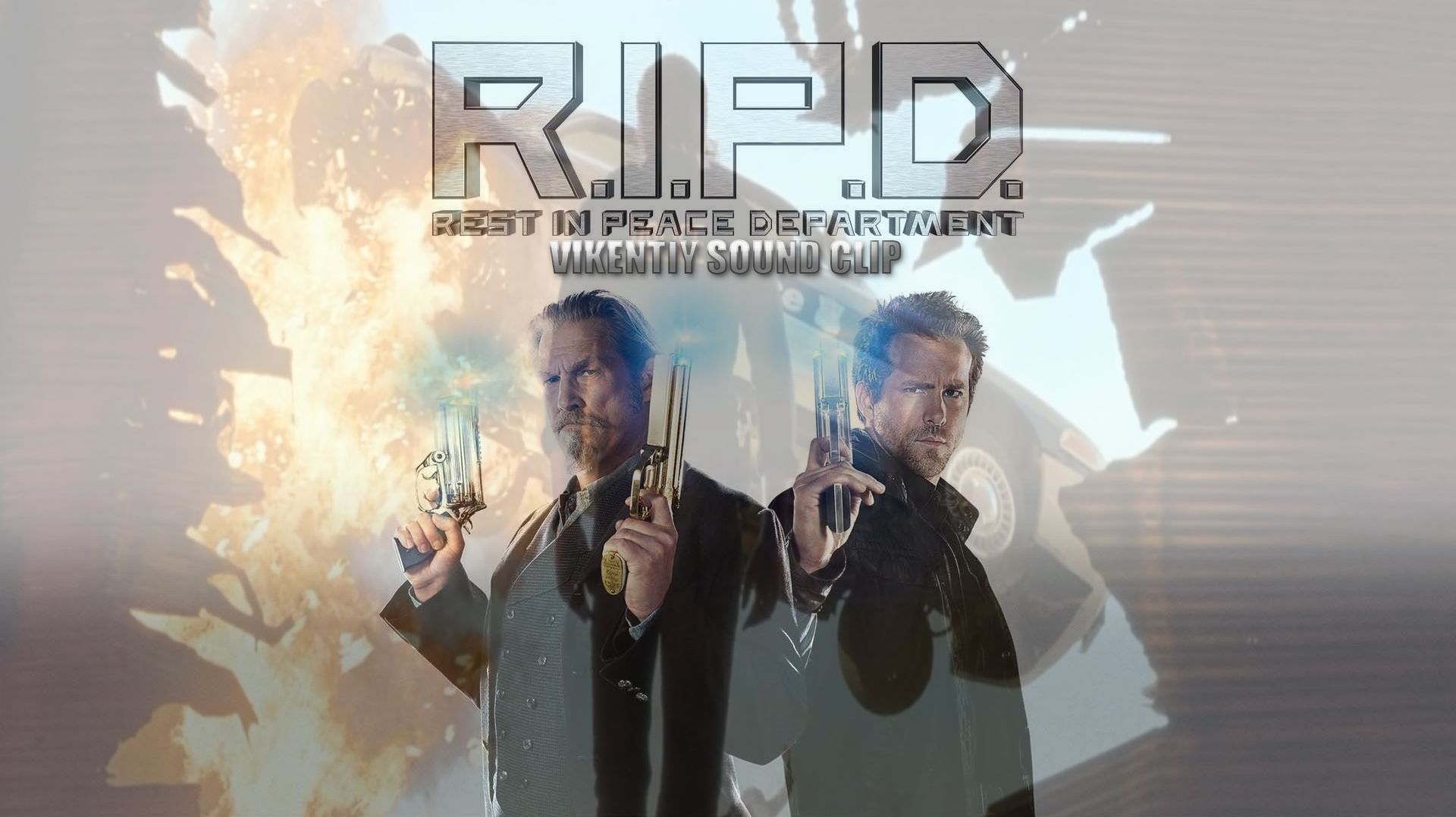 R.I.P.D. (Vikentiy Sound Clip) (2013)