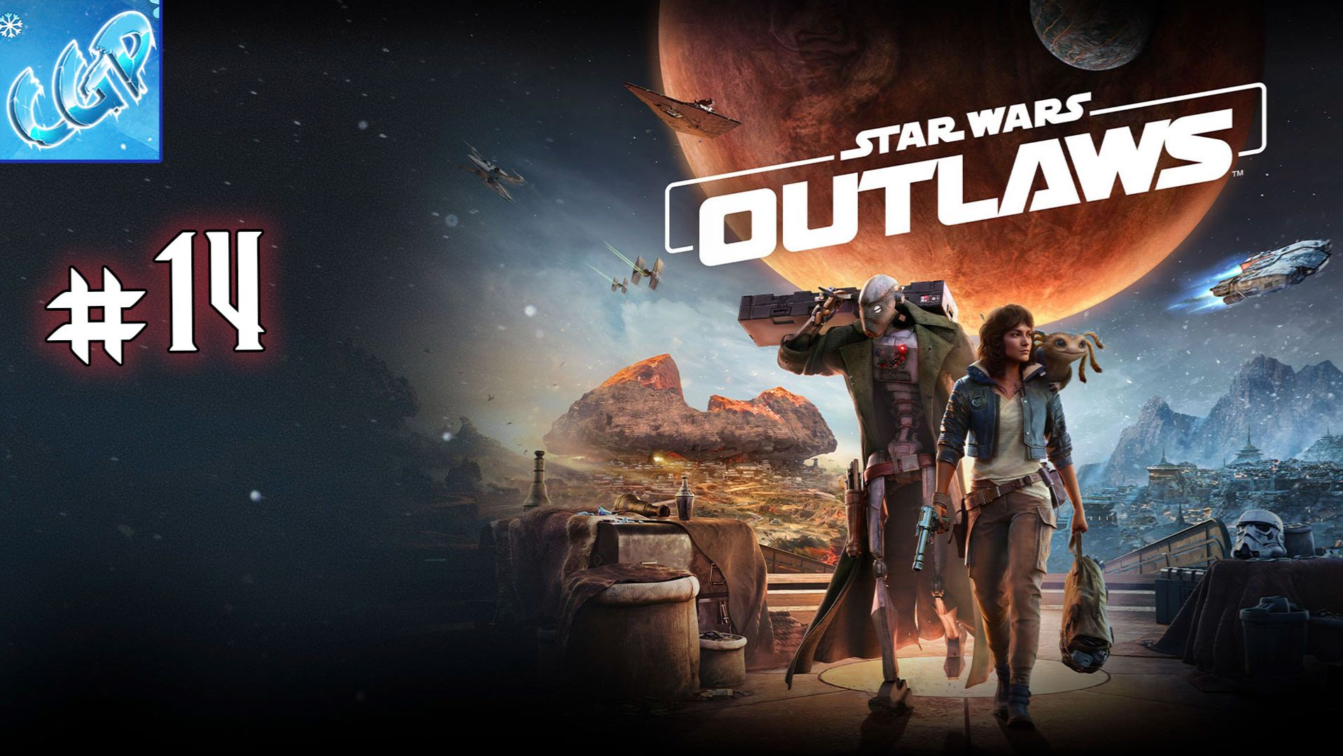 Star Wars Outlaws ► Продолжаем приключаться! Прохождение игры - 14