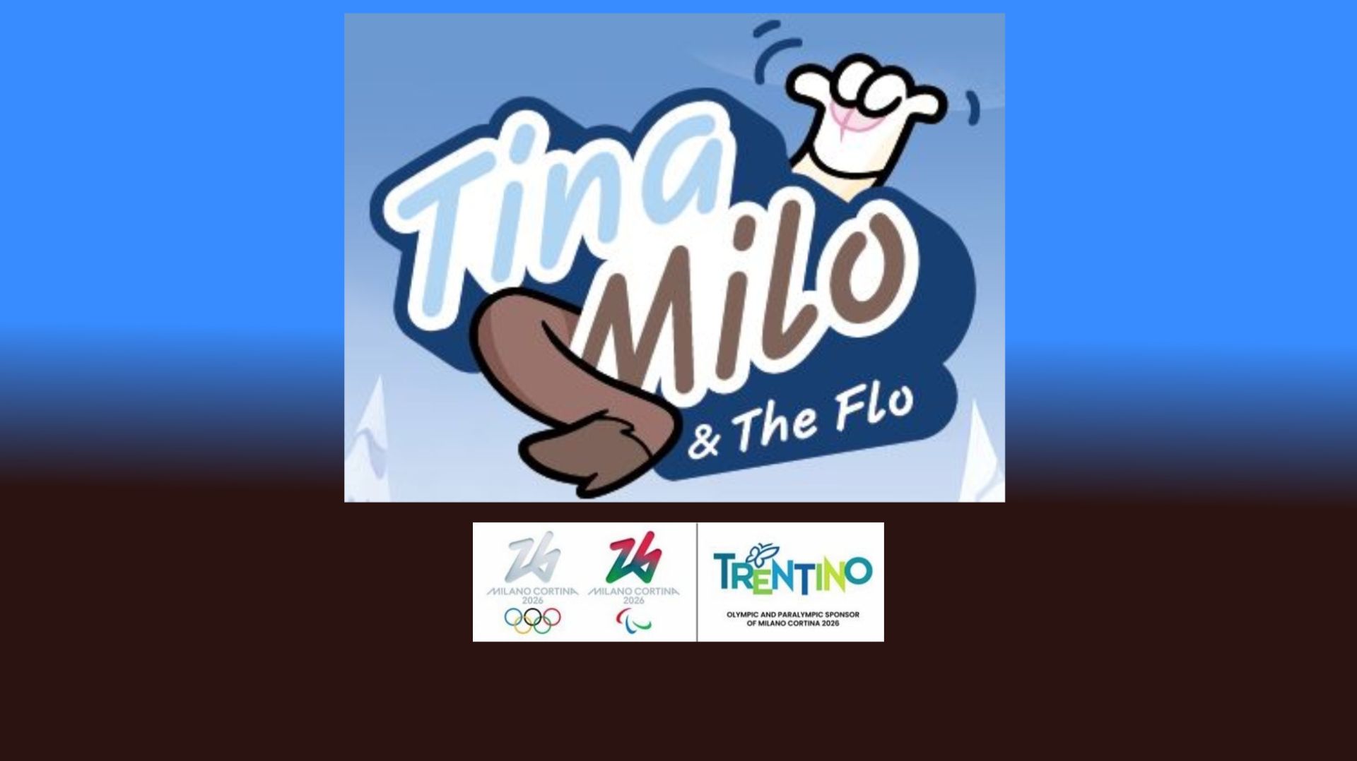 Tina & Milo dei giochi da Trentino