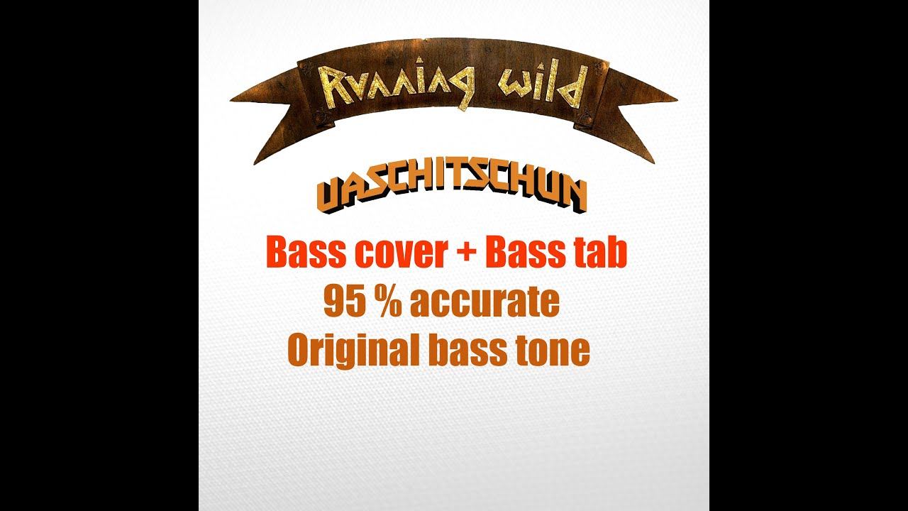 Running Wild Uaschitschun (Bass Cover)