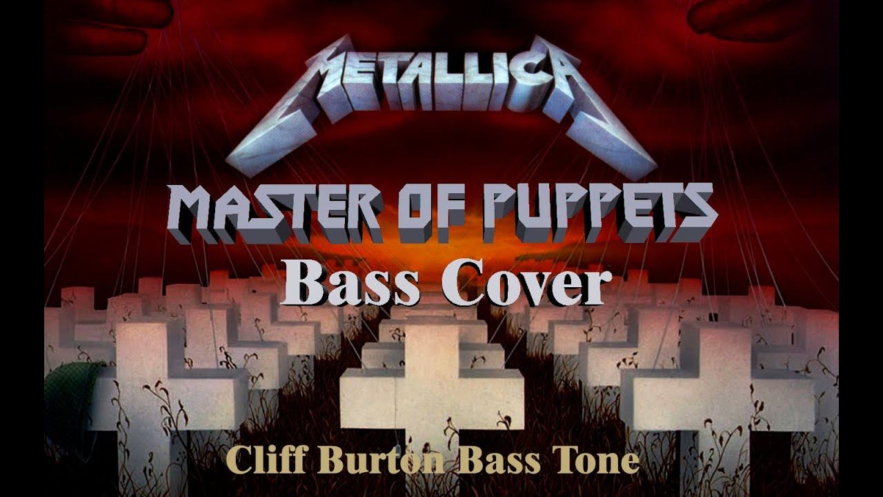 Metallica Master Of Puppets (Bass Cover)