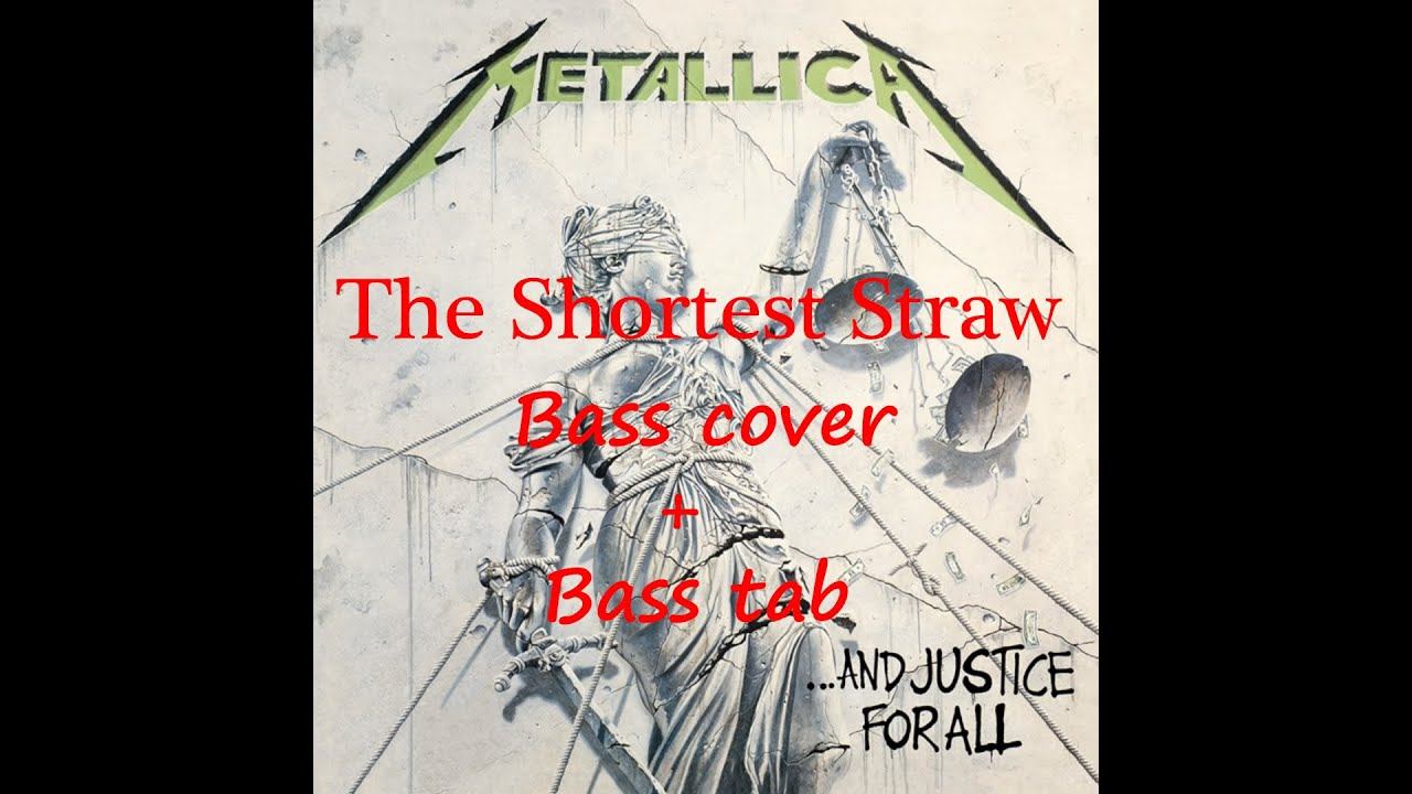 Metallica The Shortest Straw (Bass Cover)
