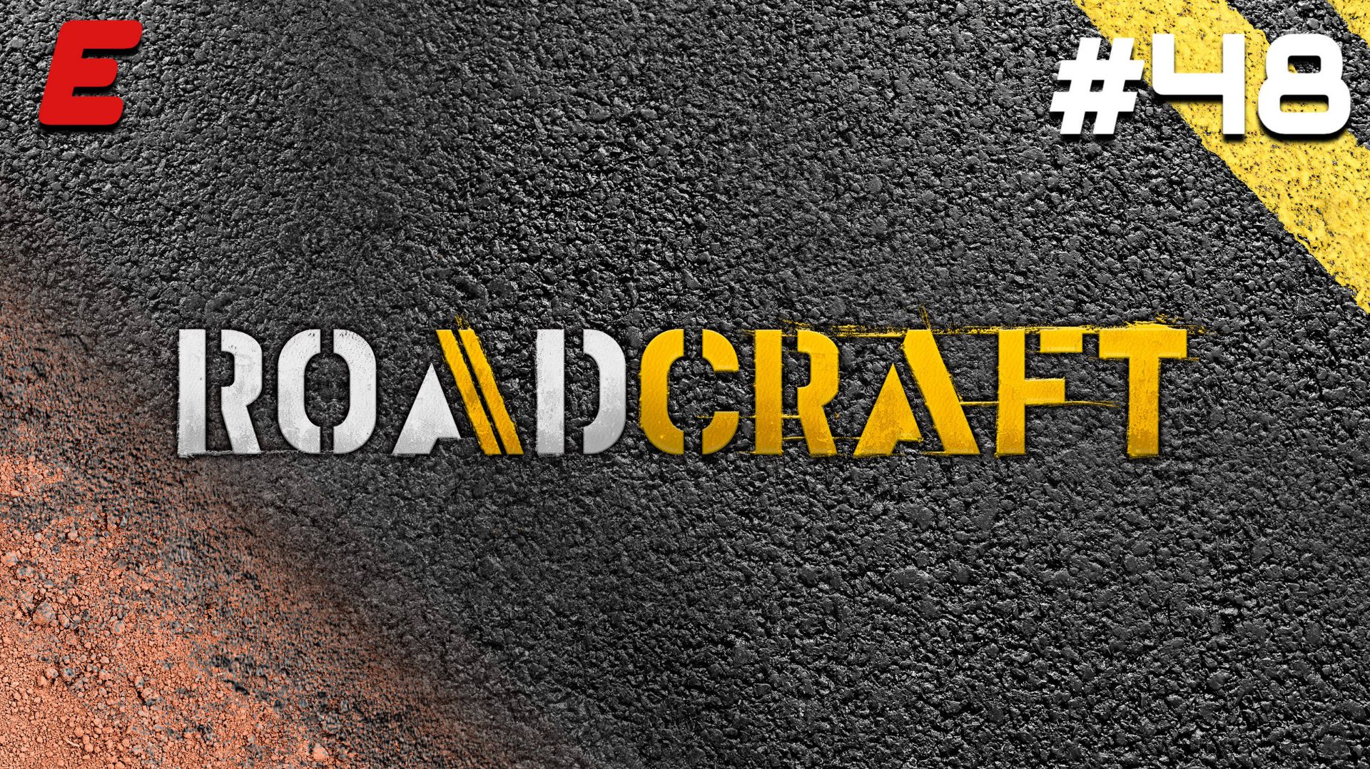 ПРИВАЛ ТРЕТЬЯ ЧАСТЬ КАРТЫ ► ROADCRAFT #48
