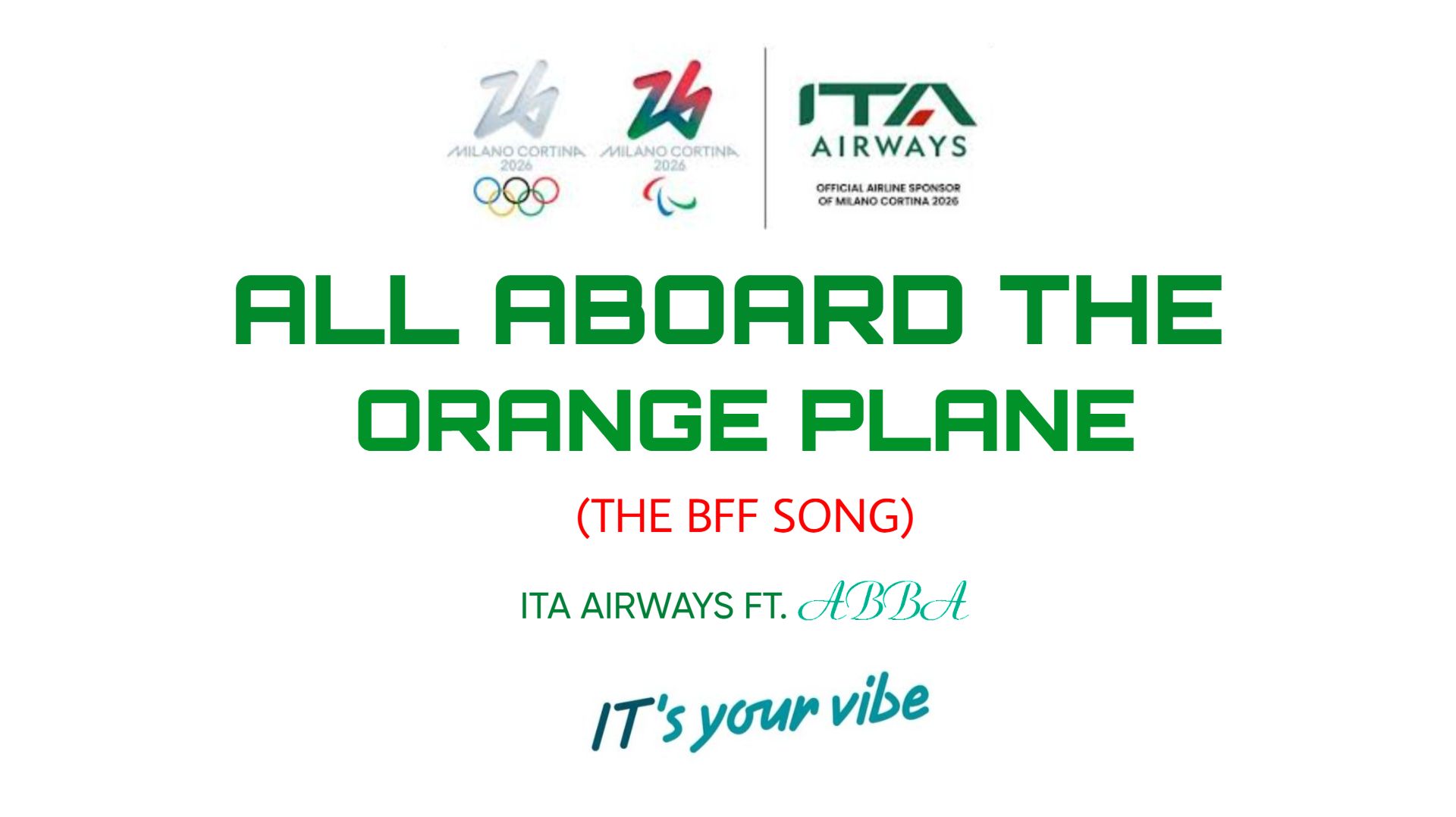 ITA Airways ft. ABBA - All Aboard the Orange Plane (The BFF Song)