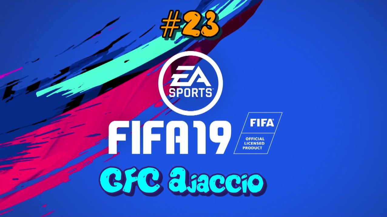 Fifa 19. GFC Ajaccio #23 Не падать духом