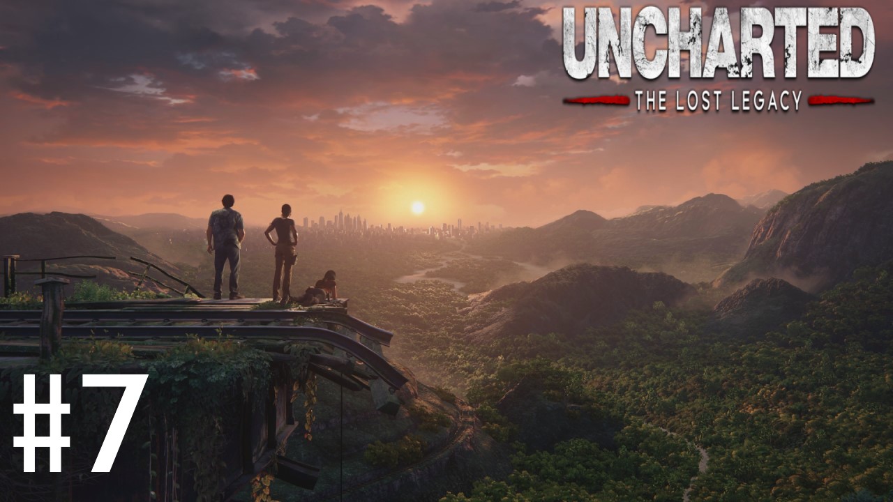 UNCHARTED  The Lost Legacy ➣ Прохождение #7 (Финал)