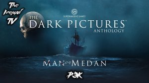 Прохождение The Dark Pictures Anthology: Man of Medan - Часть 2: Рэк