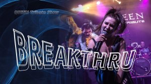 Breakthru (Queen Tribute)