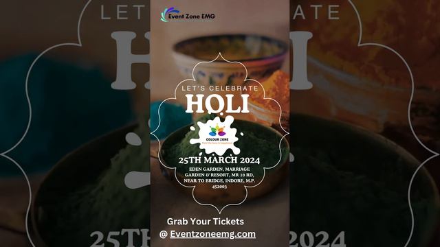 Colour Zone 2024: Immerse Yourself in the Vibrant Celebration of Holi Event in Indore.