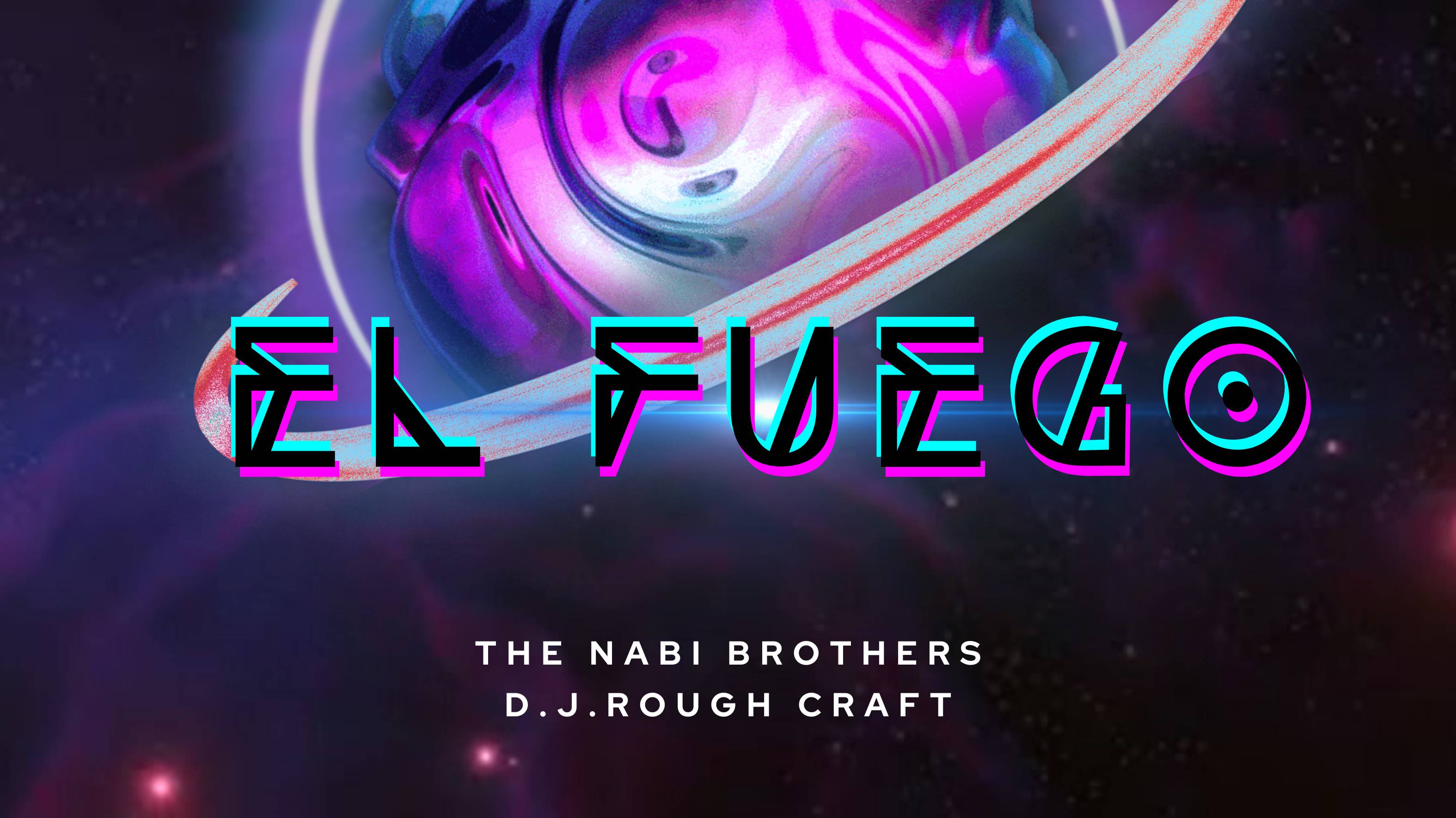 NAYMO PROJECT - EL FUEGO