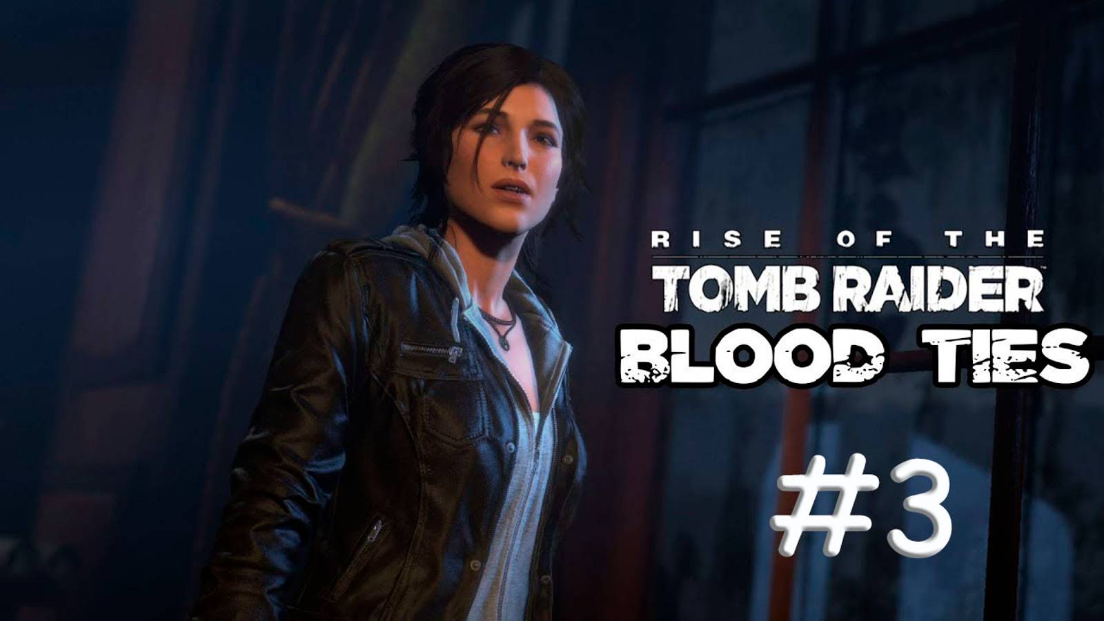 Rise of the Tomb Raider (DLC) - Кровные узы. Прохождение #3. Сокрытая истина