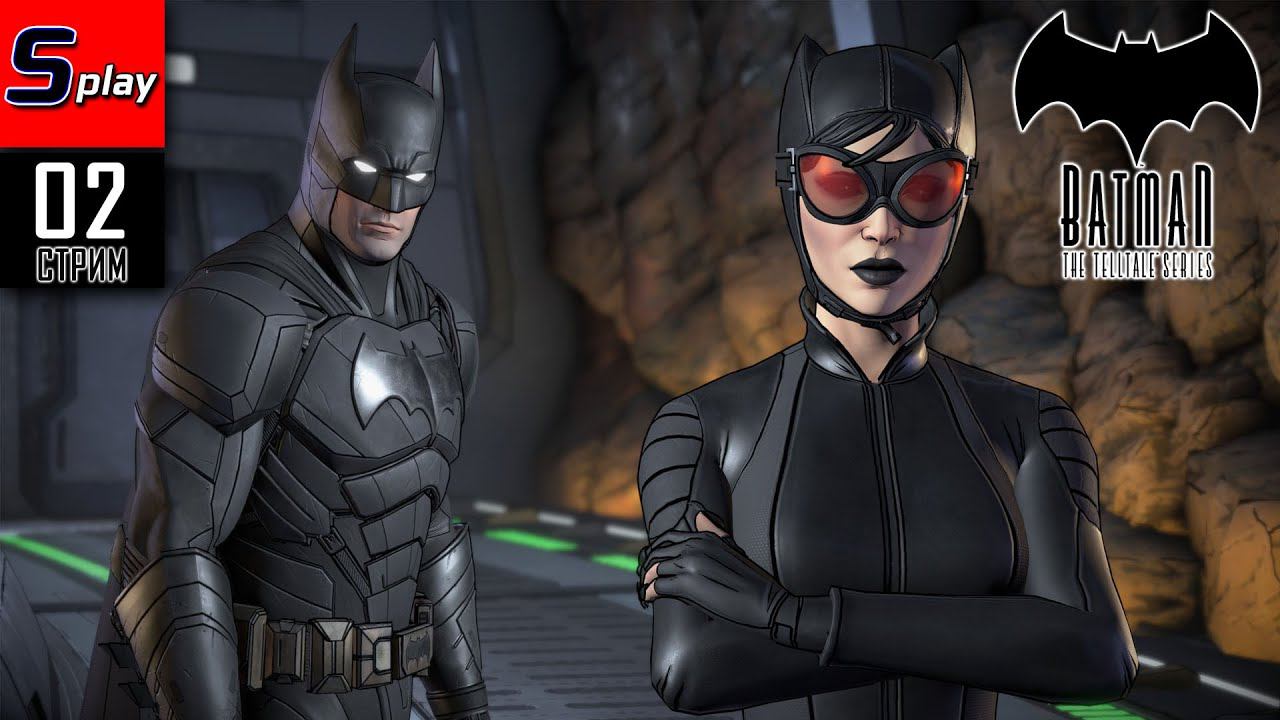Batman The Telltale Series - [02] - Эпизод 2