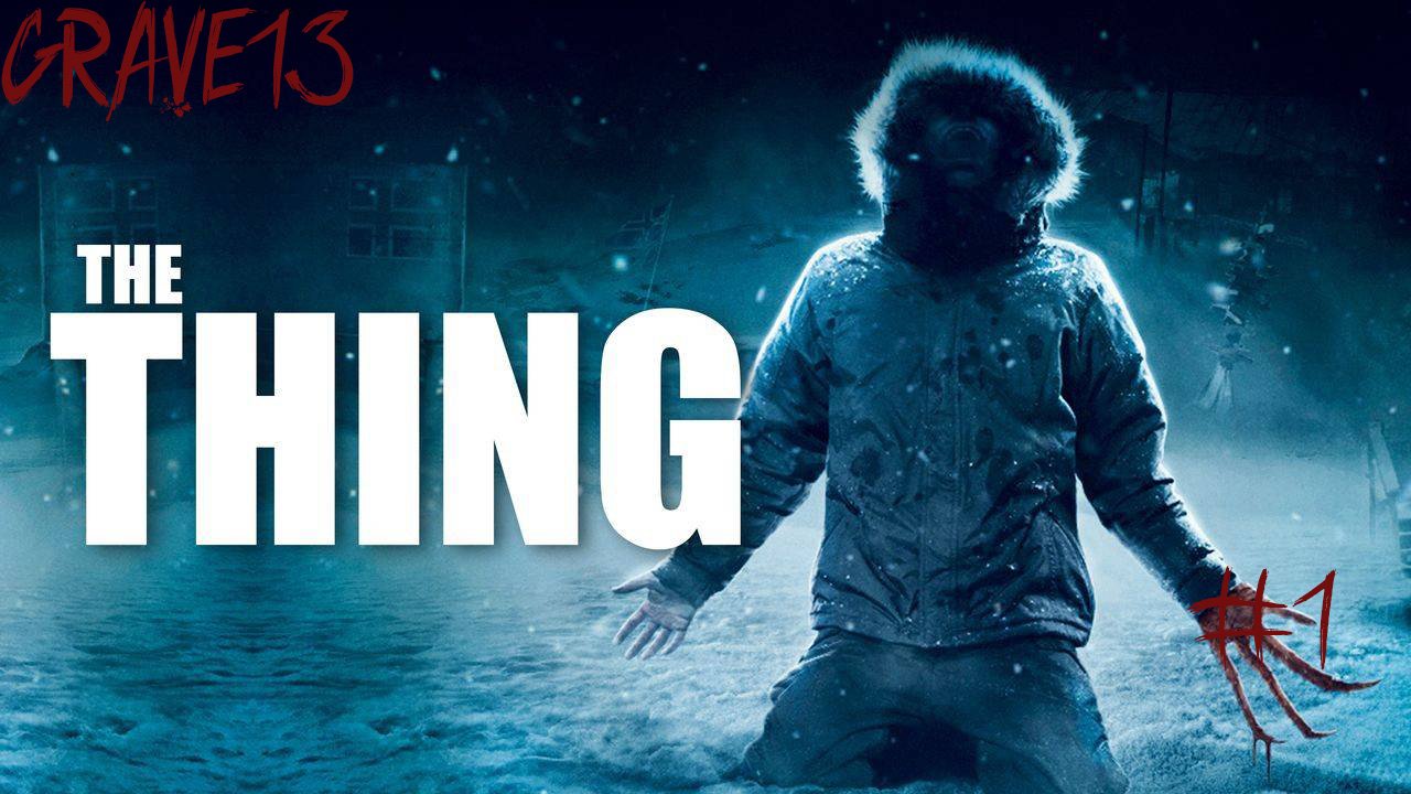 The Thing Часть 1