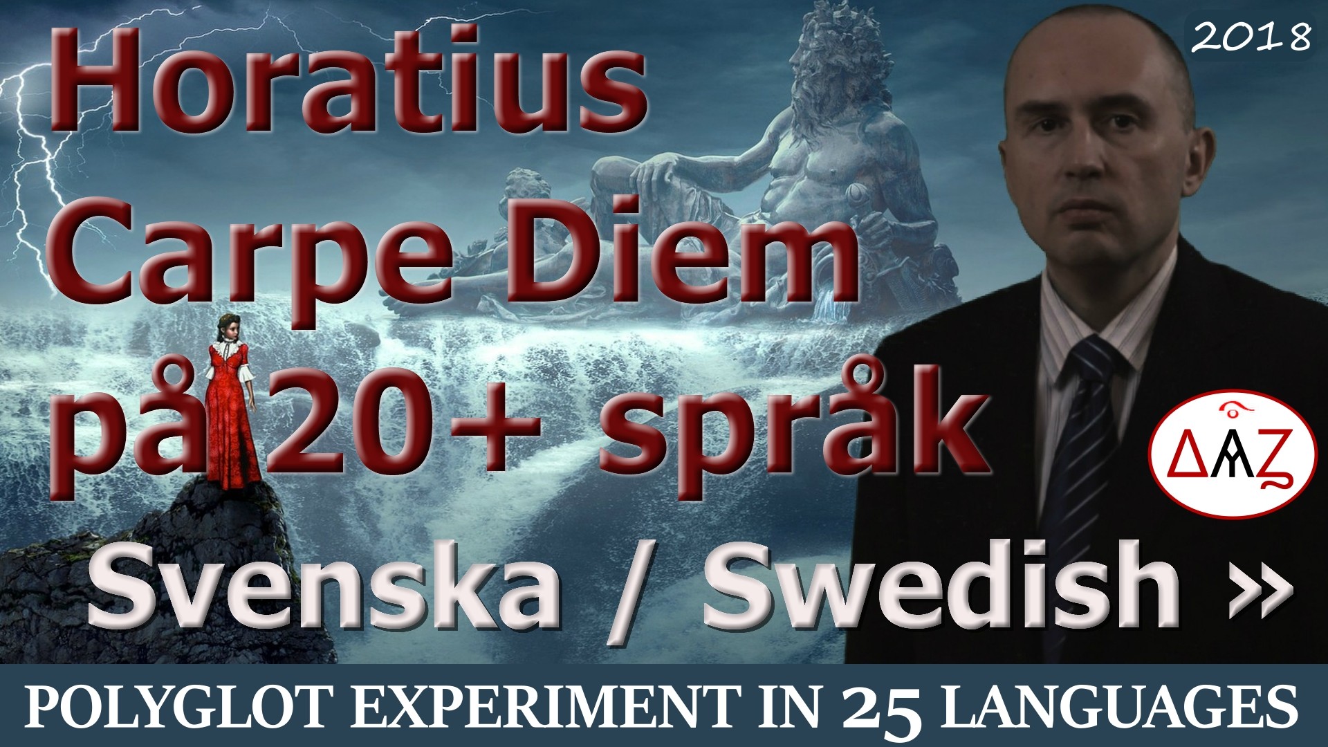 Полиглот-видео: Carpe Diem с комментариями на ШВЕДСКОМ и еще 24 языках (25 видео)