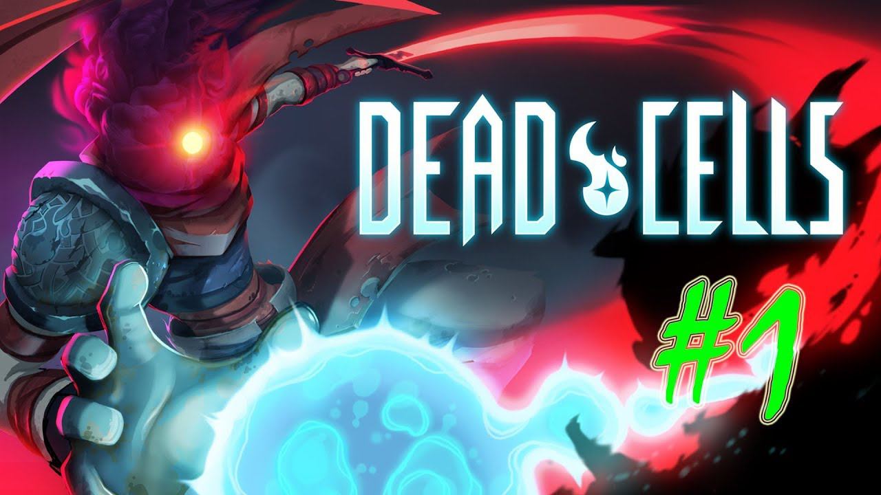Ivan4ik - Dead Cells (часть 1)(05.04.19)