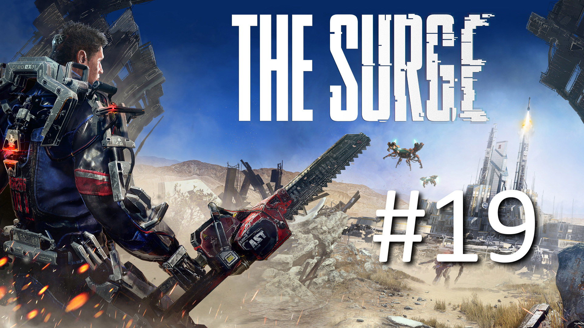 Прохождение The Surge - Часть 19