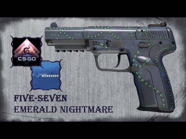 Five-SeveN | Emerald nightmare #CSGOdreams