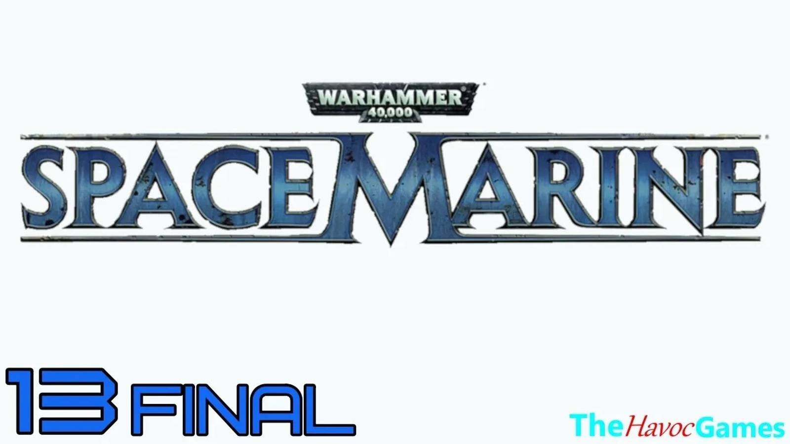 NEW: Прохождение Warhammer 40,000: Space Marine (2011) - Часть 13 (Финал)