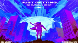 ☢️😈Jim Yosef & Shiah Maisel - Just Getting Started☢️😈