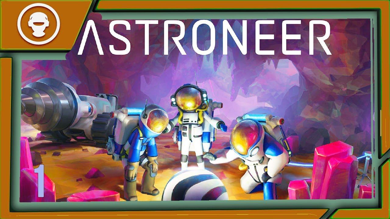 ASTRONEER - НАШИ В КОСМОСЕ - ПЕРВЫЙ ВЗГЛЯД НА ИГРУ
