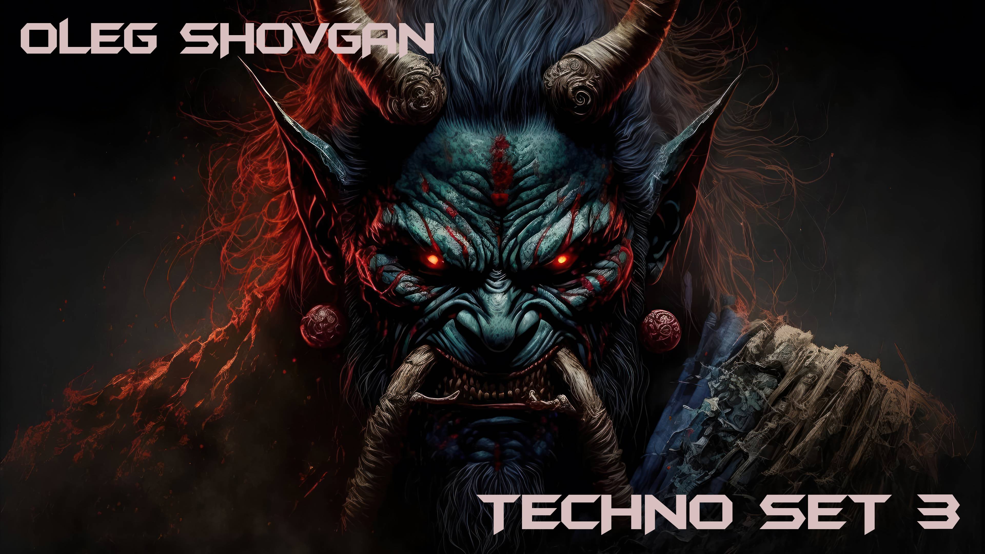 OLEG SHOVGAN - TECHNO SET 3 #techno #melodictechno #progressivehouse #techhouse #техно #techno2024