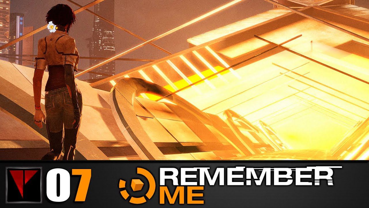Remember Me #07 - Потерянный рай