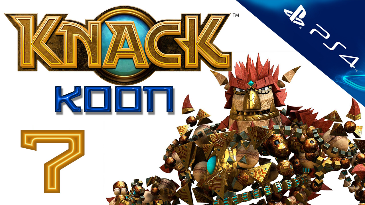 Knack (Нэк) - Кооператив - Прохождение игры на русском [#7] | PS4 (2013 г.)