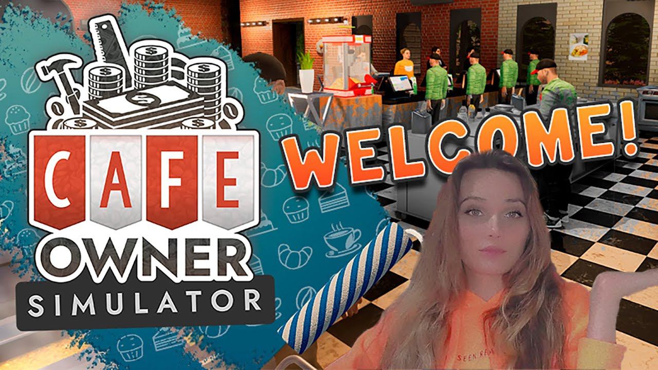Cafe Owner Simulator - Мы открываем бизнес, мы будем делать бабки) #1