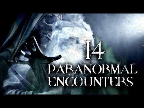 14 CREEPY PARANORMAL ENCOUNTERS Paranormal, Ghosts, Demons What Lurks Beneath