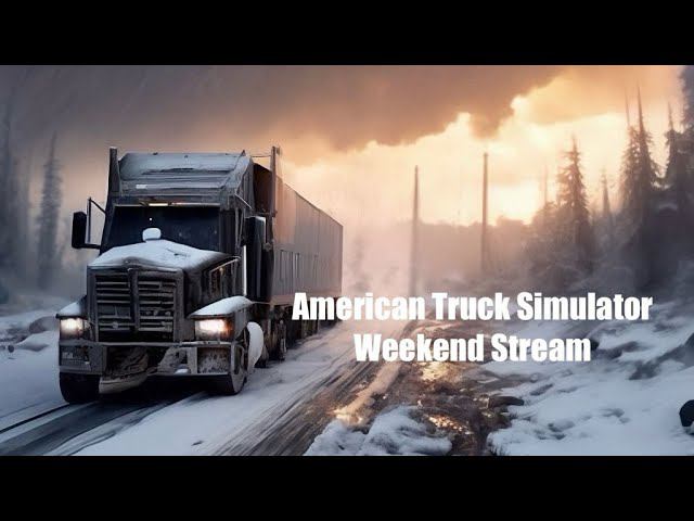 American Truck Simulator - зарабатываем на первый грузовик. С тайм-кодами