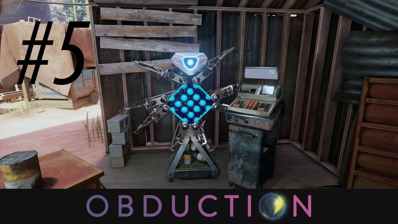 OBDUCTION - Прохождение #5 - УСТРОЙСТВО ВИЛЛЕЙНОВ