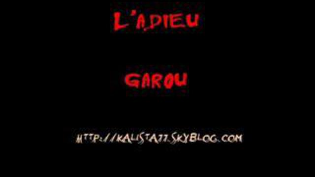 Garou "L'adieu" — смотреть онлайн видео, бесплатно!