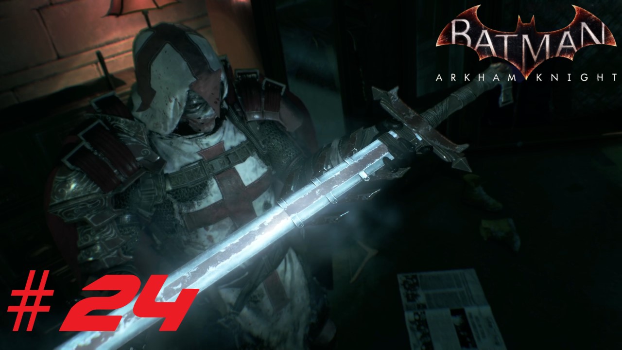 Batman™ Arkham Knight ➣ Прохождение #24